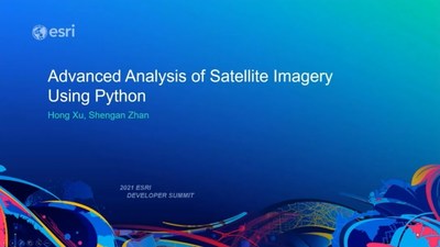 Advanced Analysis of Satellite Imagery Using Python - Esri Videos: GIS ...
