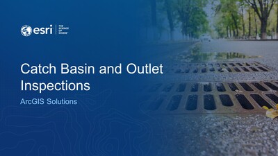 Catch Basin and Outlet Inspections - Esri Videos: GIS, Events, ArcGIS ...
