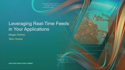Leveraging Real-Time Feeds in Your Applications - Esri Videos: GIS ...