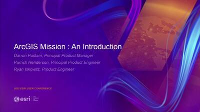 ArcGIS Mission: An Introduction - Esri Videos: GIS, Events, ArcGIS ...