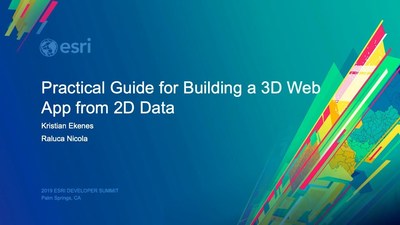 Practical Guide for Building a 3D Web App from 2D Data - Esri Videos ...