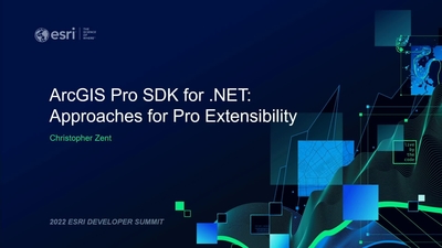 ArcGIS Pro SDK for .NET: Approaches for Pro Extensibility - Esri Videos ...