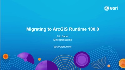 ArcGIS Runtime: Migrating from ArcGIS Engine - Esri Videos: GIS, Events ...