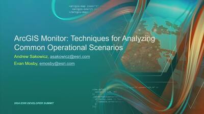 ArcGIS Monitor: Techniques for Analyzing Common Operational Scenarios ...