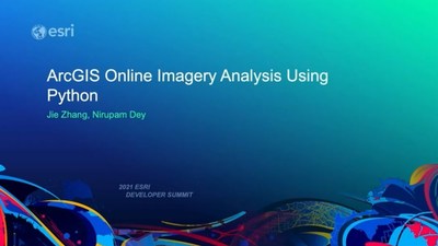 ArcGIS Online Imagery: Analysis Using Python - Esri Videos: GIS, Events ...