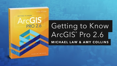 Getting to Know ArcGIS Pro 2.6 | Official Esri Press Trailer - Esri ...