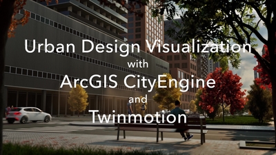 Urban Design Visualization with ArcGIS CityEngine and Twinmotion - Esri ...
