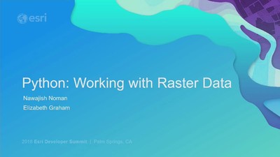 Python: Working with Raster Data - Esri Videos: GIS, Events, ArcGIS ...