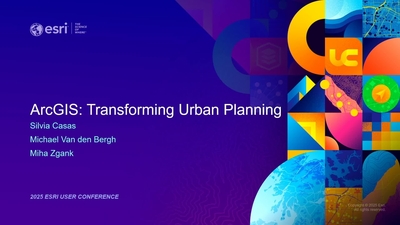 ArcGIS: Transforming Urban Planning - Esri Videos: GIS, Events, ArcGIS ...
