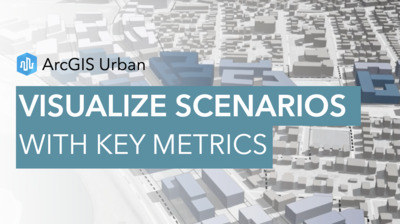 Visualize Plan Scenarios with Key Metrics - Esri Videos: GIS, Events ...