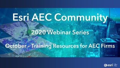 AEC Community 2020 Webinar Series—October—Training - Esri Videos: GIS ...