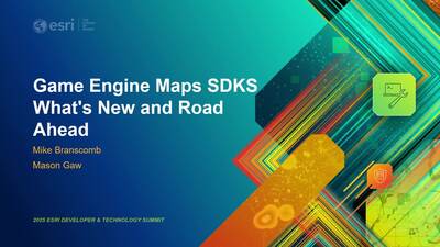 Game Engine Maps SDKS: What's New and Road Ahead - Esri Videos: GIS ...