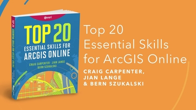 Top 20 Essential Skills for ArcGIS Online | Official Esri Press Trailer ...