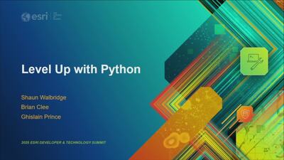 Level Up with Python - Esri Videos: GIS, Events, ArcGIS Products ...