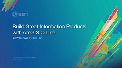 Building Great Information Products with ArcGIS Online - Esri Videos ...