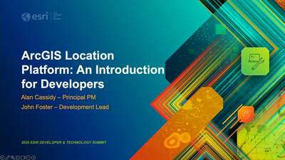ArcGIS Location Platform: An Introduction for Developers - Esri Videos ...