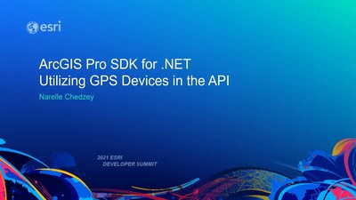 ArcGIS Pro SDK for .NET: Utilizing GPS Devices in the API - Esri Videos ...