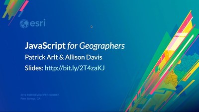 JavaScript for Geographers - Esri Videos: GIS, Events, ArcGIS Products ...