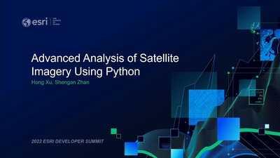 Advanced Analysis of Satellite Imagery using Python - Esri Videos: GIS ...