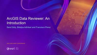 ArcGIS Data Reviewer: An Introduction - Esri Videos: GIS, Events ...