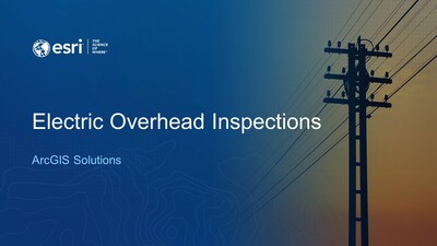 Electric Overhead Inspections - Esri Videos: GIS, Events, ArcGIS ...