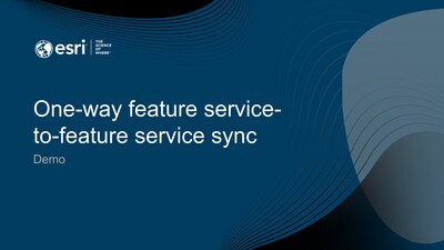 One-way feature service-to-feature service sync - Esri Videos: GIS ...