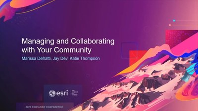 ArcGIS Hub: Managing and Collaborating with Your Community - Esri ...