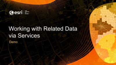 Working with Related Data via Services - Esri Videos: GIS, Events ...