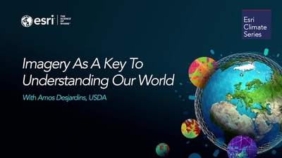 Imagery as a Key to Understanding Our World - Esri Videos: GIS, Events ...