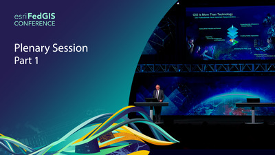 Esri Federal GIS Conference Plenary Session – Part 1 - Esri Videos: GIS ...