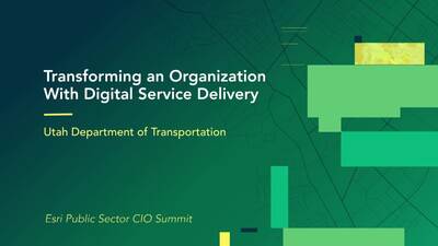 Transforming an Organization with Digital Service Delivery - Esri ...