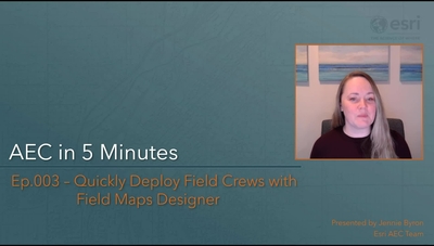 GIS for AEC in 5 min S1E3 - Field Maps Designer - Esri Videos: GIS ...