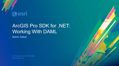 ArcGIS Pro SDK for .NET: Working With DAML - Esri Videos: GIS, Events ...
