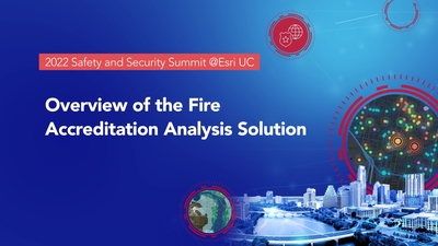 Overview of the Fire Accreditation Analysis Solution - Esri Videos: GIS ...