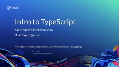 Introduction to TypeScript - Esri Videos: GIS, Events, ArcGIS Products ...