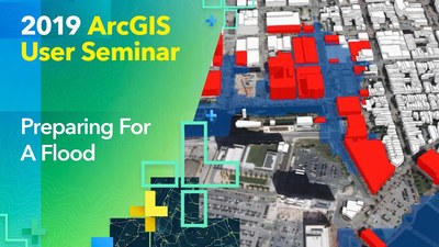 Preparing For A Flood: 2019 ArcGIS User Seminar - Esri Videos: GIS ...