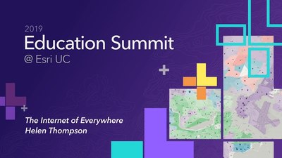 Helen Thompson's 2019 Esri Education Summit Plenary Address - Esri ...