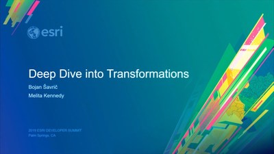 Deep Dive into Transformation - Esri Videos: GIS, Events, ArcGIS ...