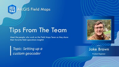 Tips from the Team | Setting Up a Custom Geocoder - Esri Videos: GIS ...
