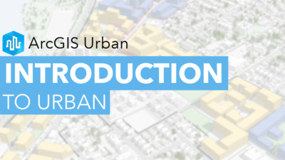 Introduction to ArcGIS Urban - Esri Videos: GIS, Events, ArcGIS ...