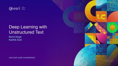 Deep Learning with Unstructured Text - Esri Videos: GIS, Events, ArcGIS ...