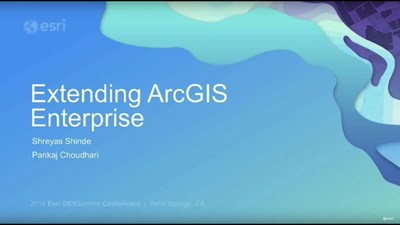 Extending ArcGIS Enterprise - Esri Videos: GIS, Events, ArcGIS Products ...