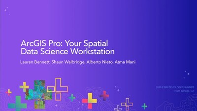 ArcGIS Pro: Your Spatial Data Science Workstation - Esri Videos: GIS ...