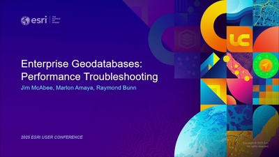 Enterprise Geodatabase: Performance Troubleshooting - Esri Videos: GIS ...