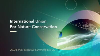 International Union for Nature Conservation - Esri Videos: GIS, Events ...