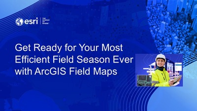 Webinar: Get Ready for Your Most Efficient Field Season Ever with ...