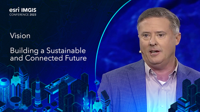 Vision - Esri Videos: GIS, Events, ArcGIS Products & Industries