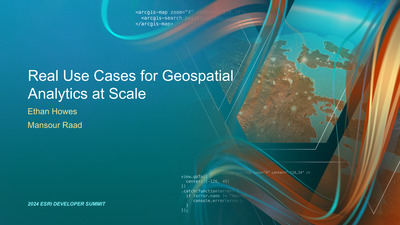 Real Use Cases for Geospatial Analytics at Scale - Esri Videos: GIS ...