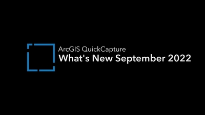 What's New in ArcGIS QuickCapture (September 2022) - Esri Videos: GIS ...