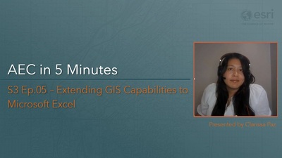 GIS for AEC in 5 min S3E05 - Extending GIS Capabilities to Microsoft ...